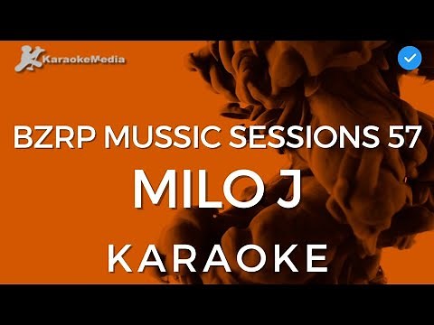 BZRP Music Sessions #57 || Milo J (KARAOKE) [Instrumental y Letra]