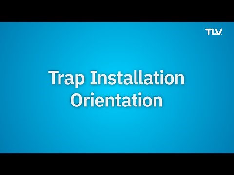 Trap Installation Orientation