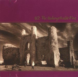 U2 - The Unforgettable Fire