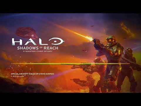 Halo: Shadows of Reach | Special Excerpt Voiced by Steve Downes