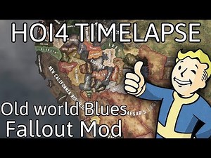 Old World Blues (Fallout Mod) - HOI4 Timelapse