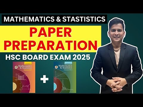 Paper Preparation Mathematics & Statistics | Class 12th | HSC Board Exam 2025 | Kamlesh Sir