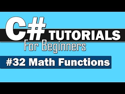 C# Tutorial for Beginners #32 - Math Functions