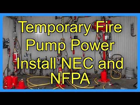 Temporary Fire Pump Power Install NEC and NFPA
