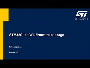 STM32WL 20 - Ecosystem STM32Cube WL Firmware Package
