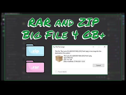 How to Extract RAR and ZIP Files from Big Files 4GB+