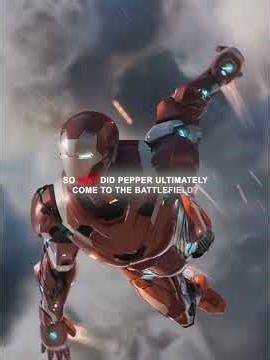 Why does Pepper Potts show up on the battlefield wearing her own armor in the final battle of Avenge