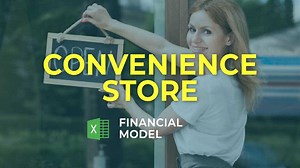 Convenience Store Financial Model Excel Template | eFinancialModels