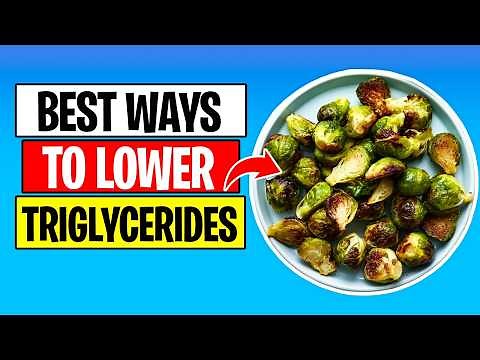 6 Most Effective Ways to Lower Triglycerides