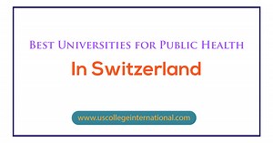 5 Best Universities to Study Public Health in Switzerland