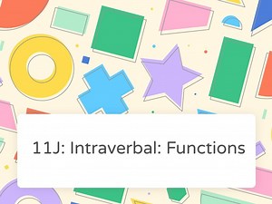 11J Intraverbal: Functions