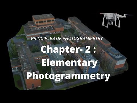 Elementary Photogrammetry || CHAP 2 || PRINCIPLES OF PHOTOGRAMMETRY || IOE || GEOMATICS || 5th sem