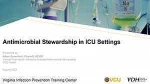 Antimicrobial Stewardship in ICU Settings