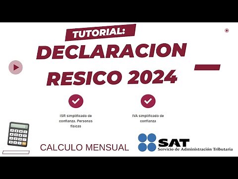 Declaración Mensual #RESICO 2024 Paso a Paso Régimen Simplificado de Confianza