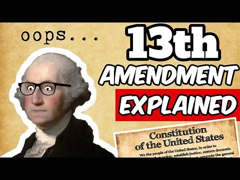 How the 13th amendment accidentally kept slavery alive. Amendment 13 explained!