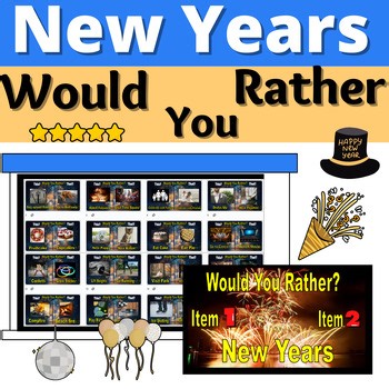New Years Would You Rather This or That Slideshow Activity