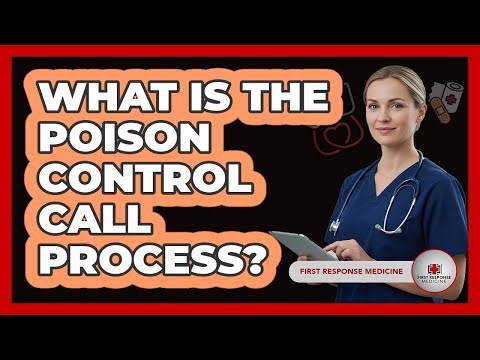 What is the Poison Control call process?