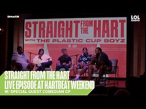 Straight From The Hart LIVE Episode w/ Comedian CP | Hartbeat Weekend