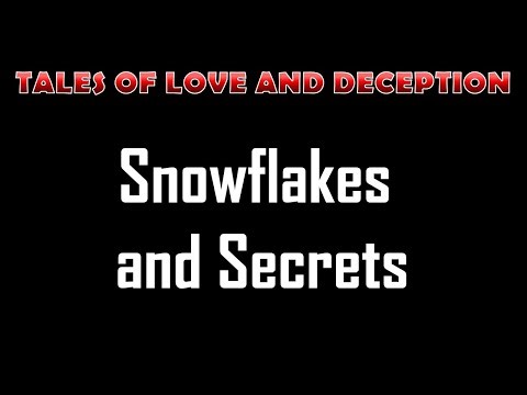 Snowflakes and Secrets - Love Stories and Relationship Journeys | Tales of Connection