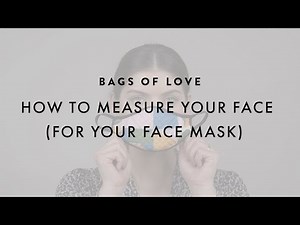 Personalized Face Mask: How to Measure Your Face