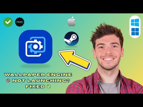 How to Fix Wallpaper Engine Not Launching (2025 Guide)