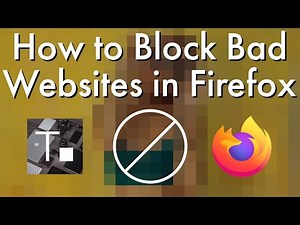 How to Block Inappropriate Websites in Firefox – Block Bad Content in Mozilla Firefox on a Mac or PC