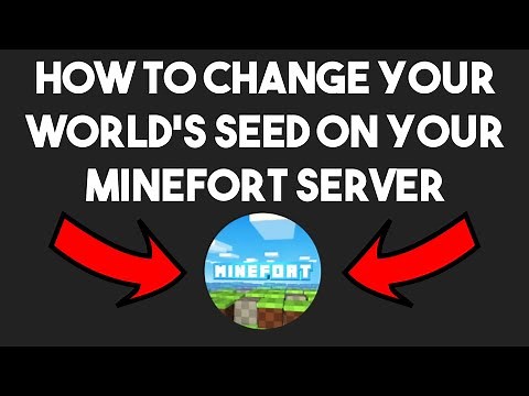 How to change your World's Seed on your Minefort Server!