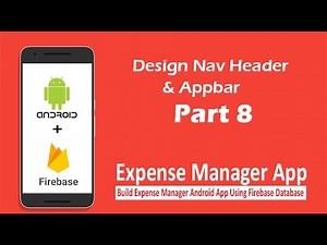 Expense Manager App - Part 8 | Design Nav Header and Appbar