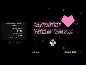 Sayonara Mario World // First Playthrough (No Commentary)