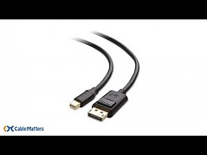 Cable Matters Mini DisplayPort to DisplayPort 1.4 Cable with 8K 60Hz Video Resolution and HDR