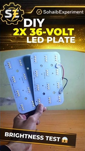 DIY 2×36V LED Plate 😱 BRIGHTNESS TEST ⚡