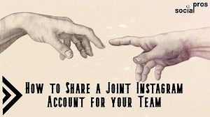 Joint Instagram Account [Manage Shared Instagram Account in 2024]