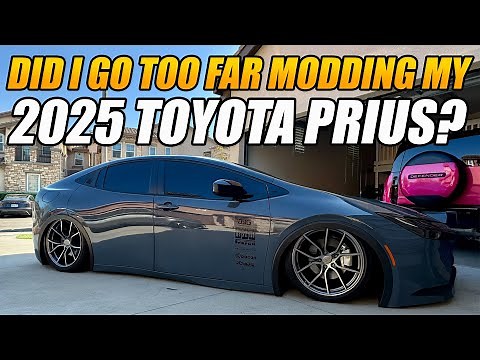 MODDING MY 2025 TOYOTA PRIUS DID I GO TOO FAR?