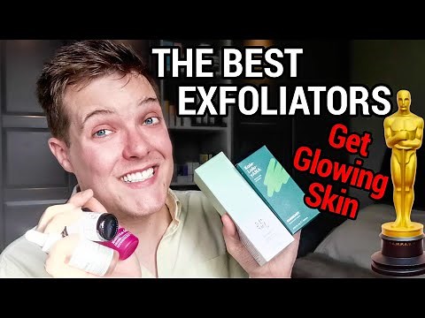 THE BEST EXFOLIATORS 2022 - How To Exfoliate Face Safely