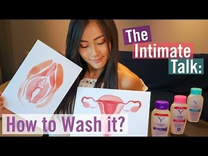 The Intimate Talk: How to Wash it?