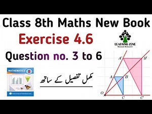 Exercise 4.6 Class 8 Math New Book PTB | Chapter 4 Exercise 4.6 Question no. 3,4,5,6 | Learning Zone