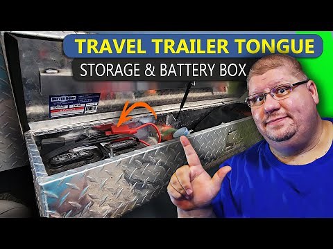 Travel Trailer Tongue Storage Box | Relocate and Secure Your RV Battery