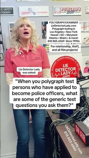 Police pre-employment polygraph test questions: Lie Detector Lady