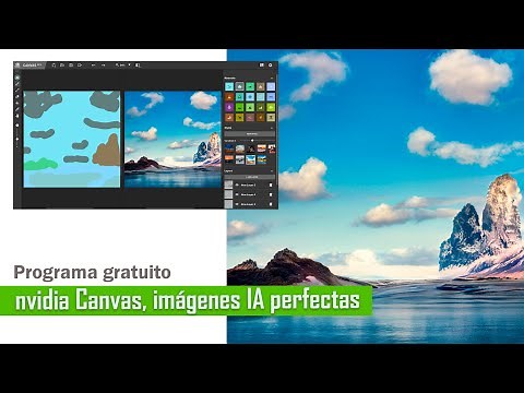 Crear paisajes perfectos con Inteligencia Artificial. Canvas Nvidia (programa gratuito)