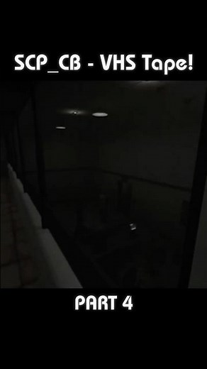 SCP_CB - VHS Tape! PART 4 [SCP/VHS]