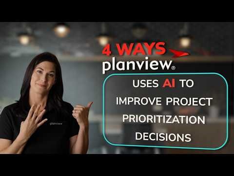 4 Ways Planview Uses AI To Improve Project Prioritization Decisions