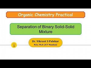 Separation of Binary Solid-Solid Mixture