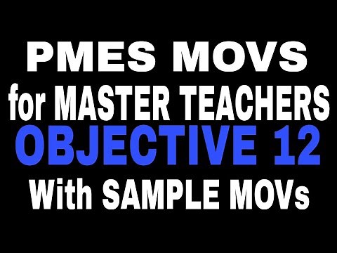 PMES 2025 for Master Teachers / Sample MOVs for Objective 12