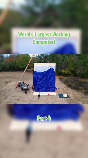 World’s Largest Working Computer! - Part 4