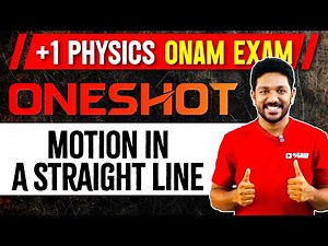 +1 Physics Onam Exam | Chapter 2 | Motion In a Straight Line | Oneshot | Exam Winner Plus One