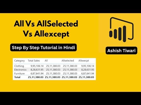 Power BI DAX Tutorial | ALL vs ALLSELECTED vs ALLEXCEPT Explained with Examples