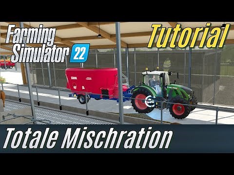 LS22 Tutorial: Totale Mischration (TMR) [Einsteiger]