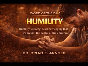 Word of the Day: HUMILITY | The Hidden Strength of Great Leaders | Dr. B