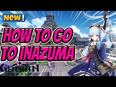 *HOW TO UNLOCK INAZUMA* - Genshin Impact