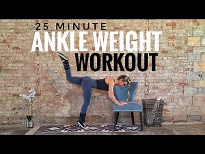 25 Minute Ankle Weight Workout | Booty | Legs | Core